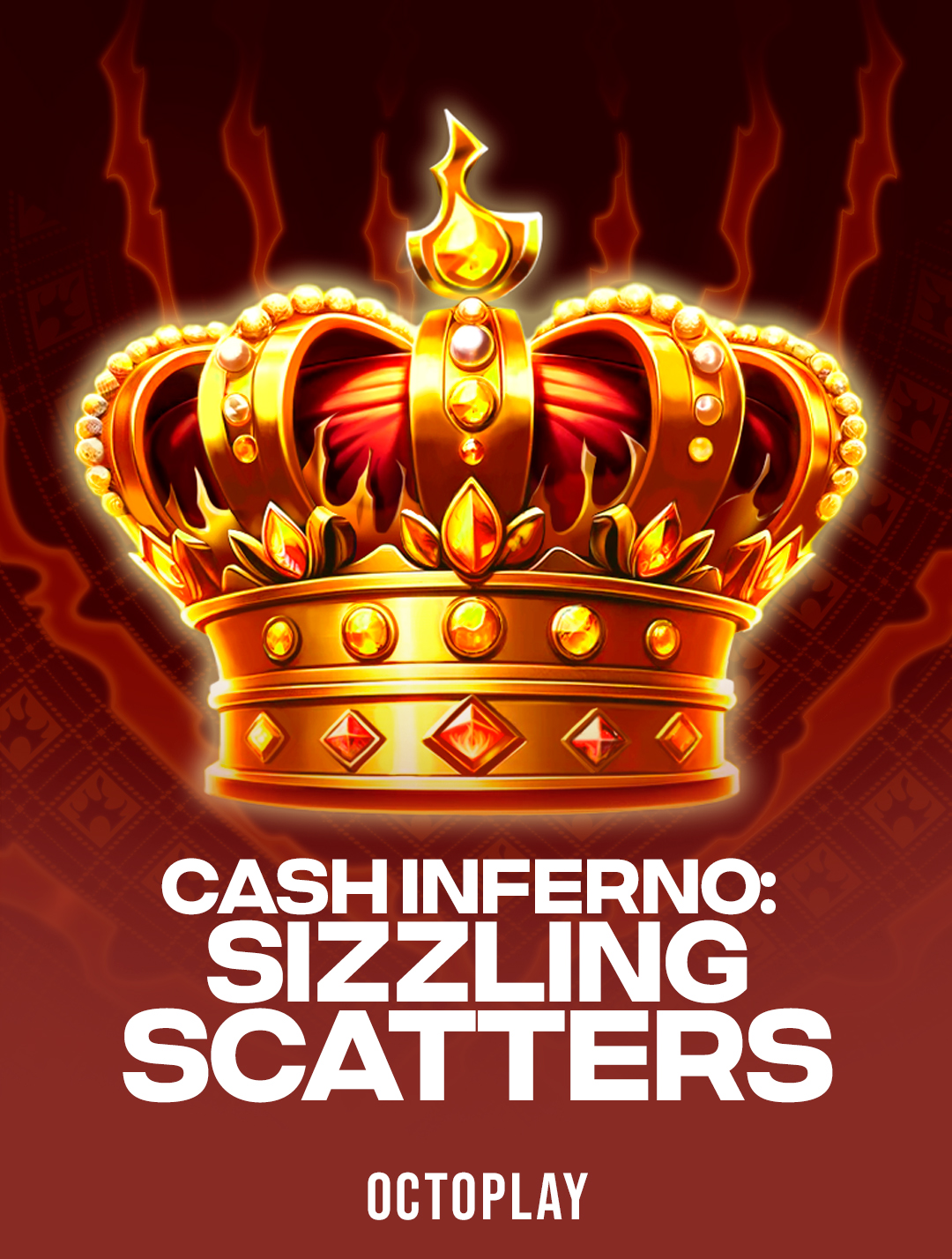 Play Cash Inferno: Sizzling Scatters Slot by Octoplay - Rainbet